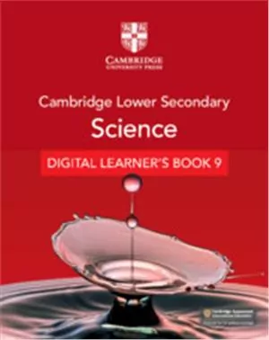 Cambridge Lower Secondary Science Learner's Book 9 with Digital Access ...