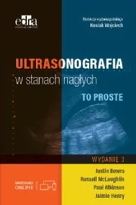 Ultrasonografia w stanach nagłych. To proste (Justin Bowra) - książka ...