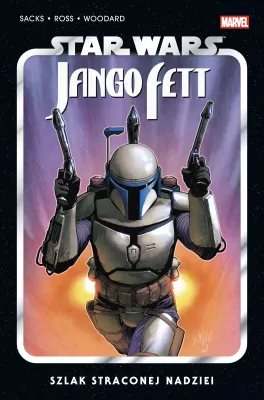 Star Wars Jango Fett Szlak straconej nadziei (praca zbiorowa) - tantis.pl